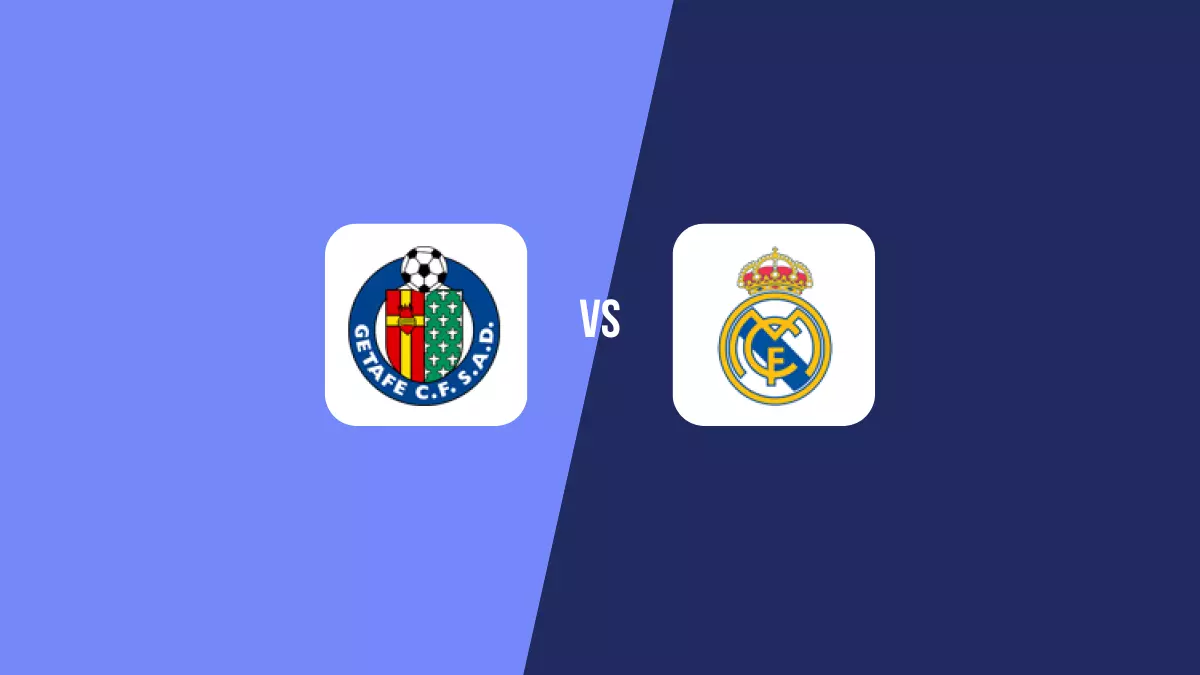 Getafe vs Real Madrid: Pronóstico, Cuotas y Apuestas - Primera División